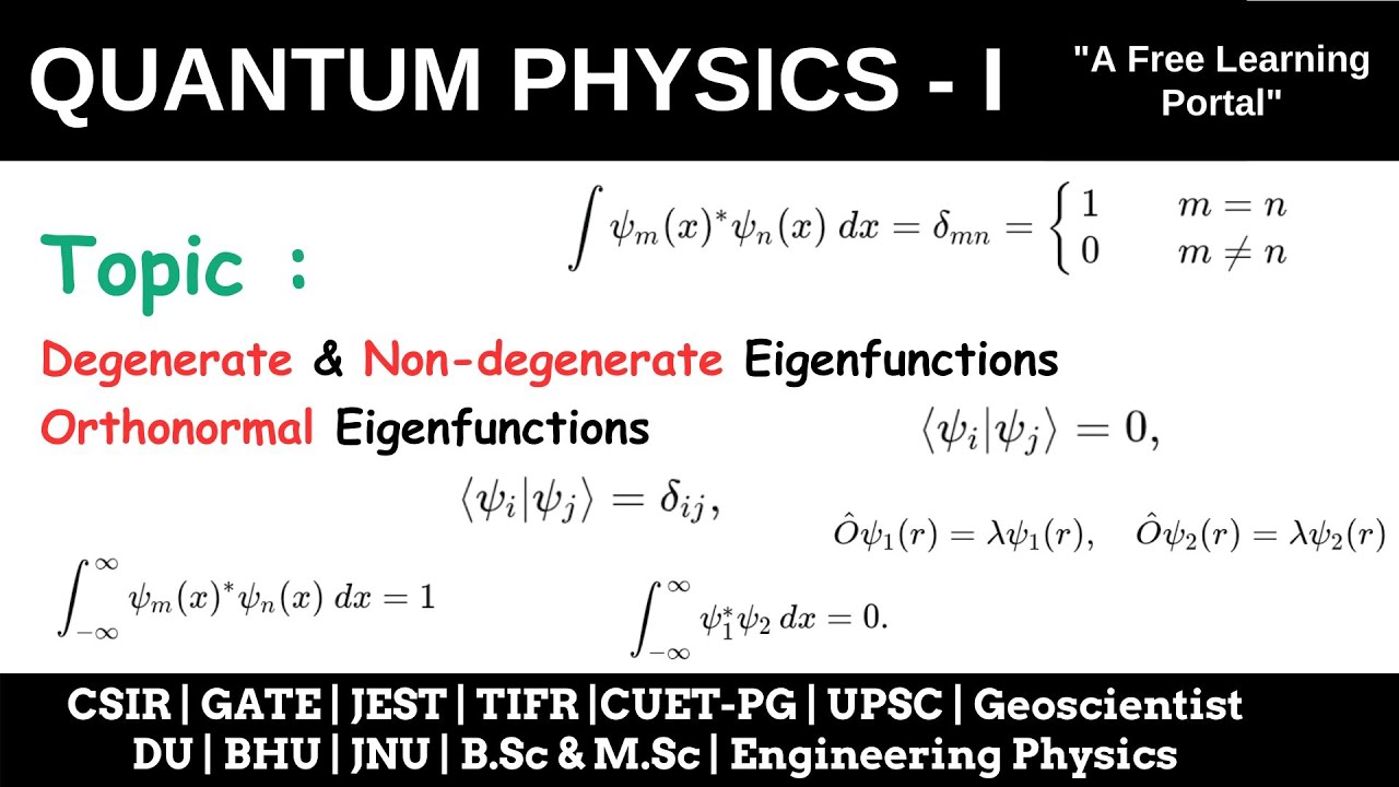 Lecture 47 : Degenerate | Non-Degenerate | Orthonormal Eigenfunctions - YouTube