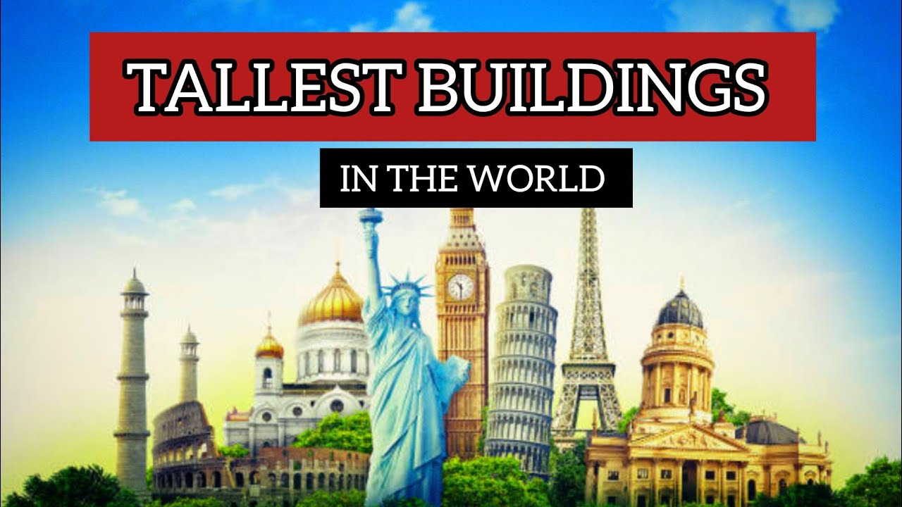 TALLEST BUILDINGS IN THE WORLD 2023 | Evolution of world's tallest ...