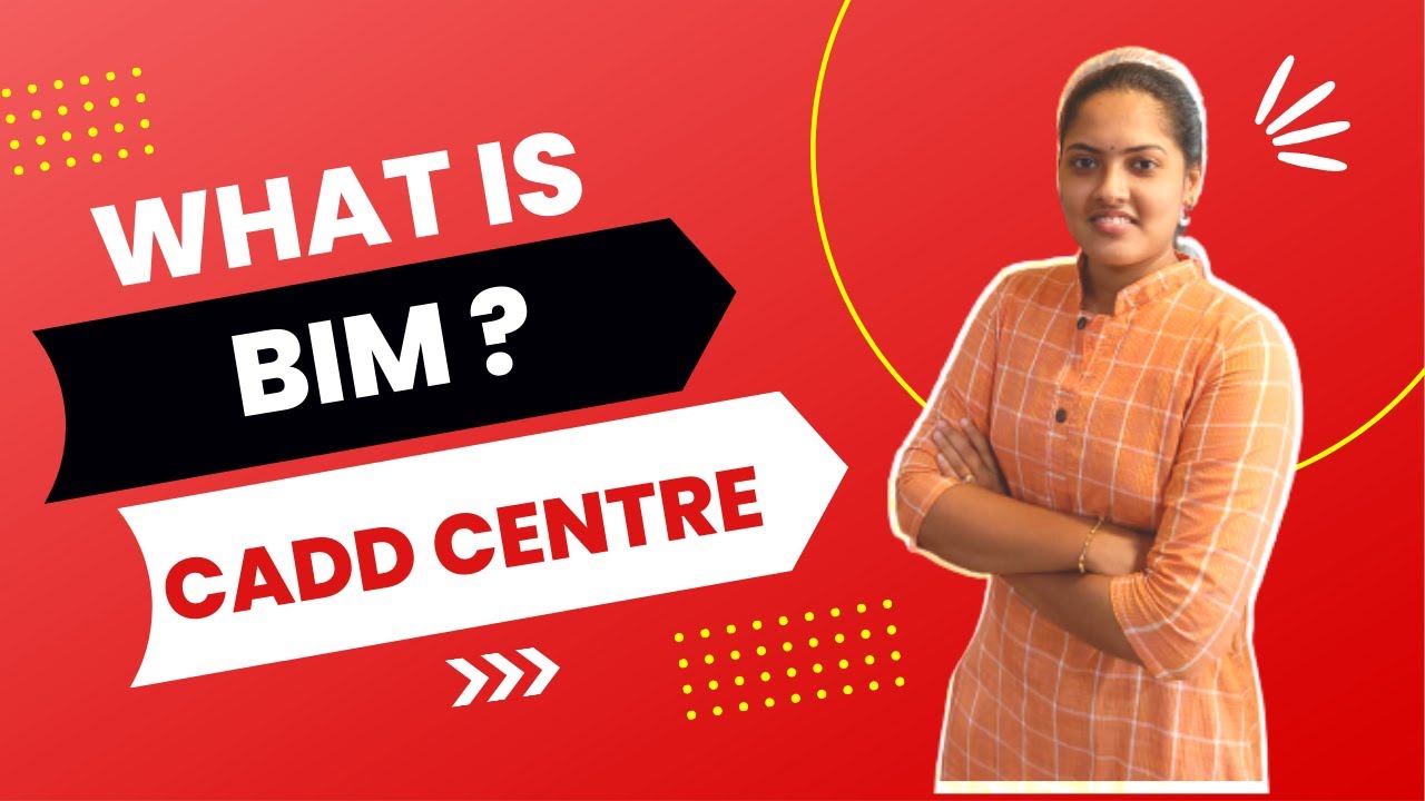 What is BIM ? | CADD Centre TVM - YouTube