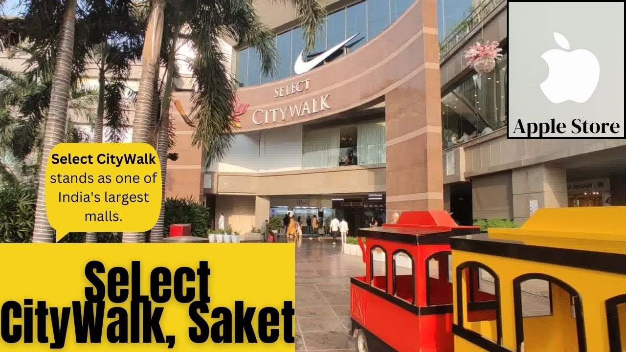 Select Citywalk Mall, Saket, New Delhi | Best Shopping Centre | Biggest ...
