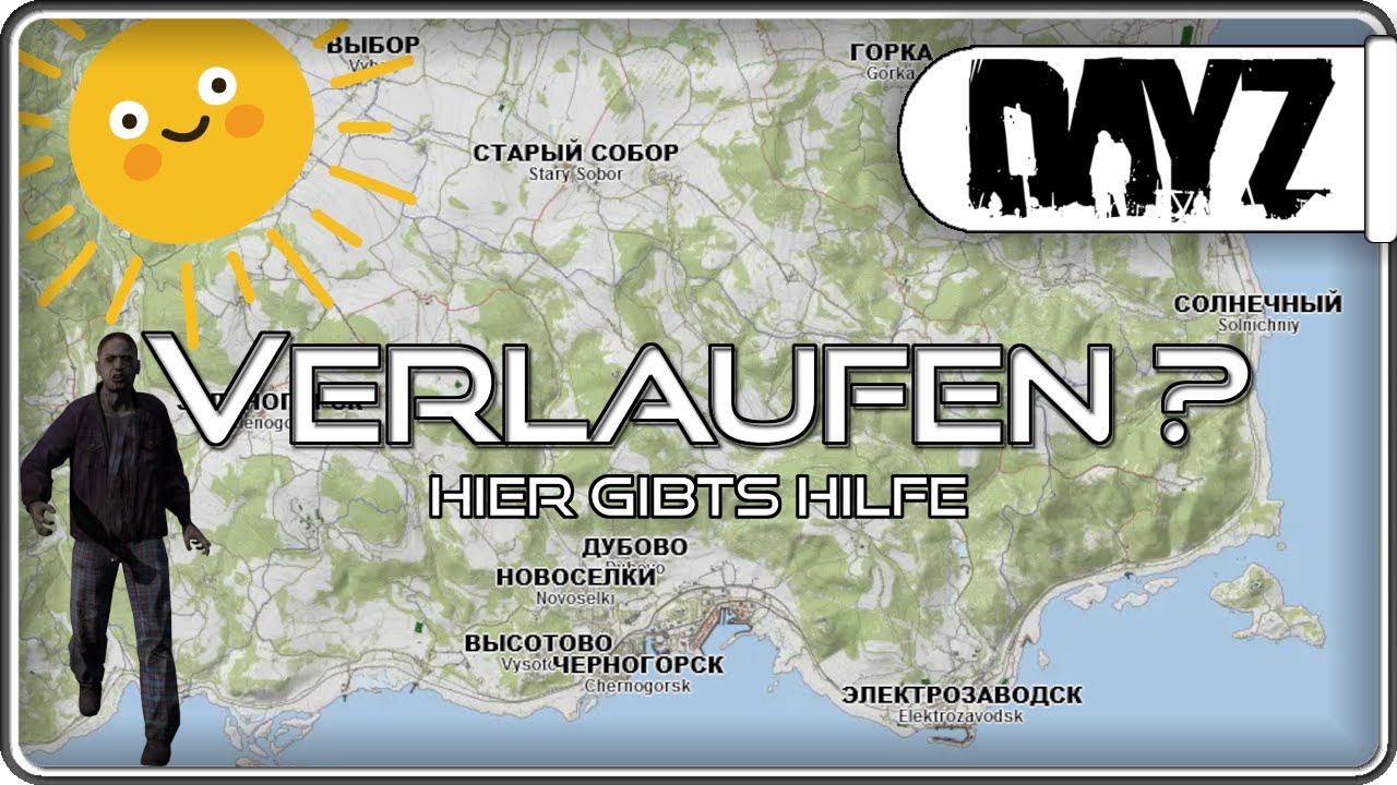 Dayz Einsteiger Guide 2022 Karte Orientierung & Navigation - YouTube