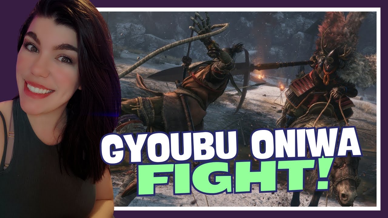 Let's take down Gyoubu Oniwa! | Sekiro [5] - YouTube