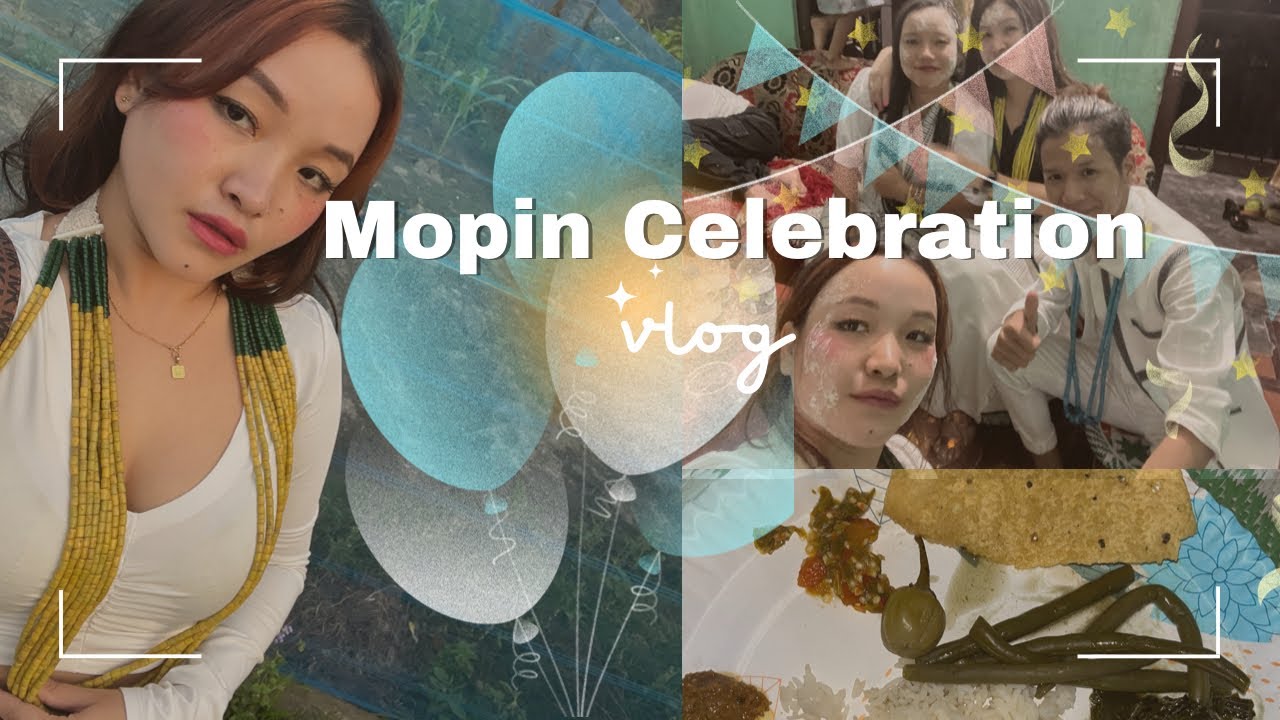 MOPIN CELEBRATION | Galo tribe, Arunachal Pradesh 🇮🇳😊 - YouTube
