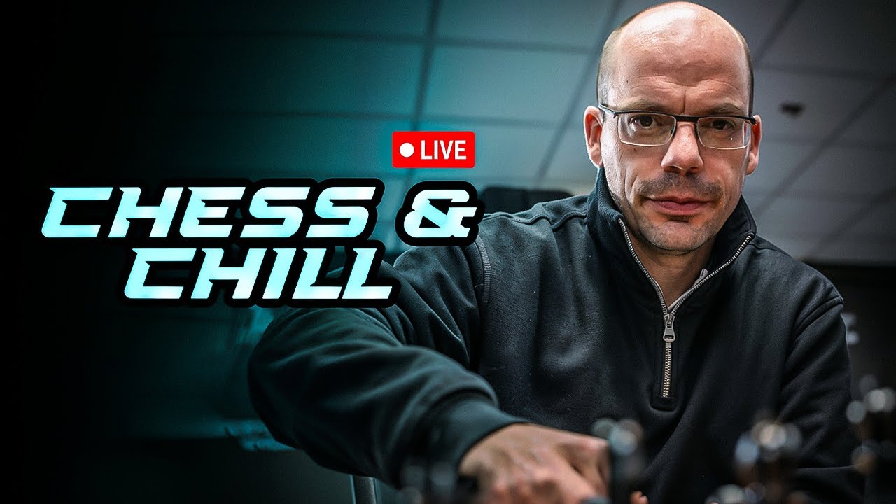 Chess and Chill - YouTube