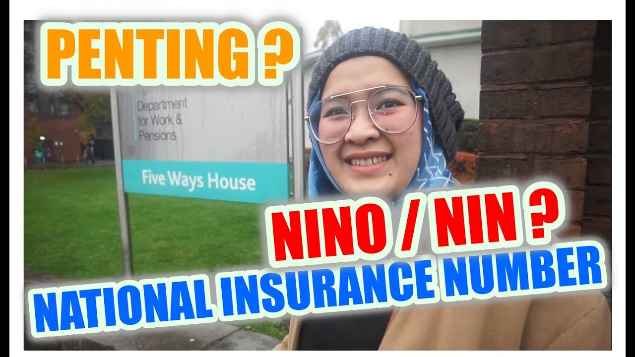 Bikin National insurance Number (Nino) buat kerja di UK | mau kerja di ...
