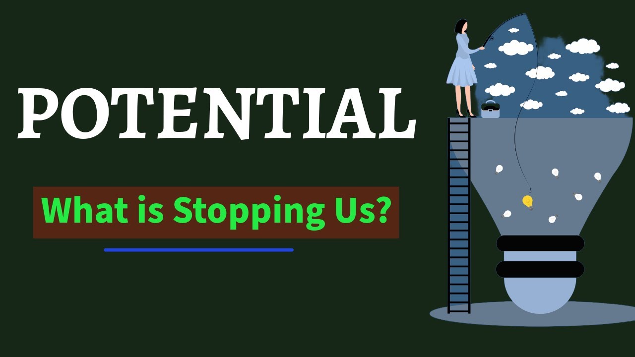 The Power of Potential: How to Unlock Your Potential - YouTube