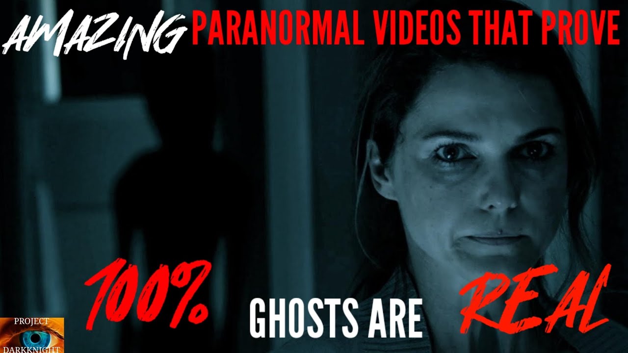 Amazing Paranormal Videos That Prove 100% Ghosts Are REAL v40 - YouTube