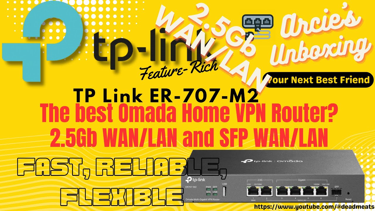 UB38: TP-Link ER-707-M2 Multi Gigabit WAN Router. Best Omada Gateway ...