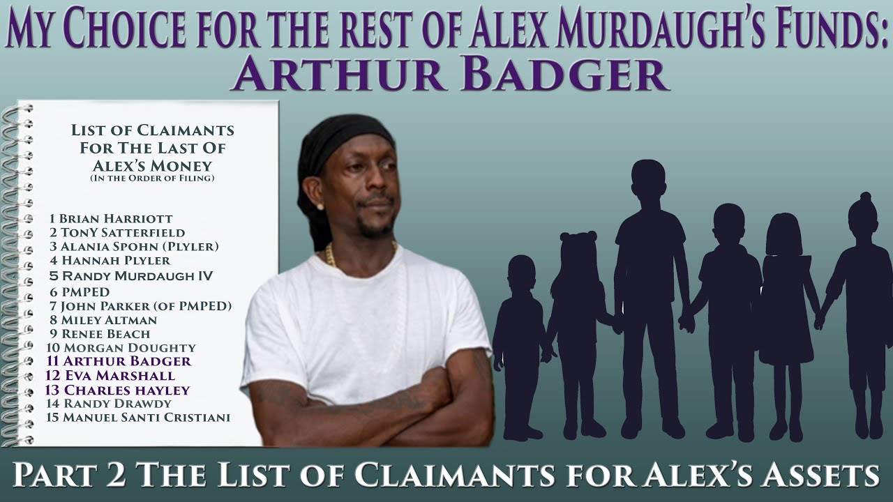 The Last of Alex Murdaugh's Money Pt 3: Arthur Badger - YouTube