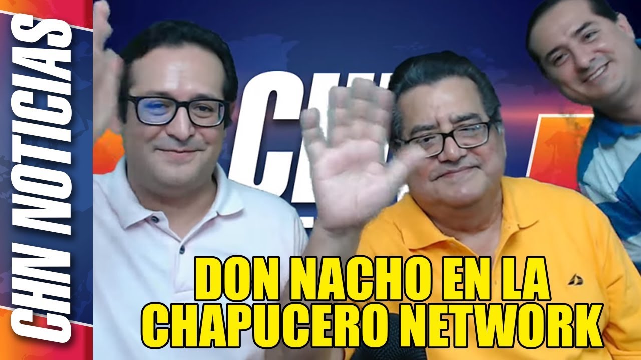 Mensaje de don Nacho Rodríguez Castro a la Chapucero Network. ¡NUEVO ...