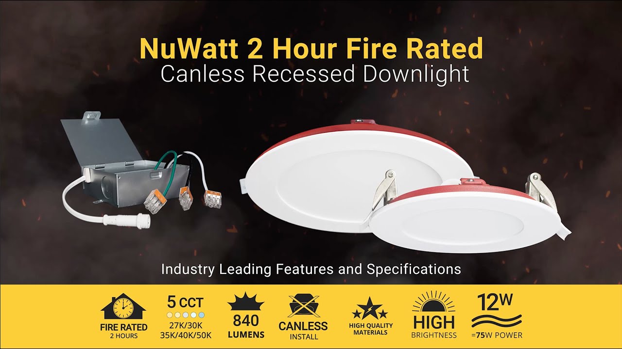 2 Hour Fire Rated LED 4 Inch Recessed Lighting by NuWatt Lighting - YouTube
