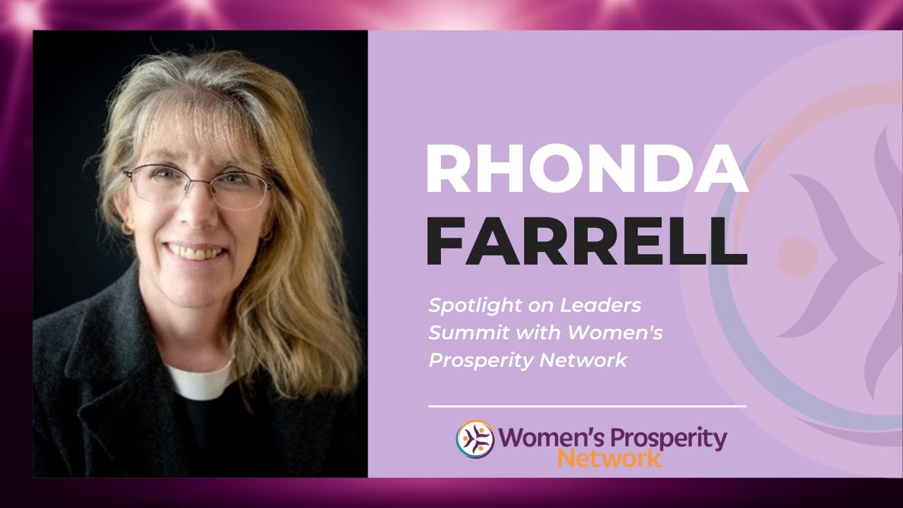 Dr. Rhonda Farrell, Spotlight on Leaders Summit with Women's Prosperity ...