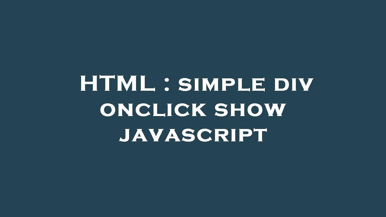 Html Simple Div Onclick Show Javascript Youtube 3608