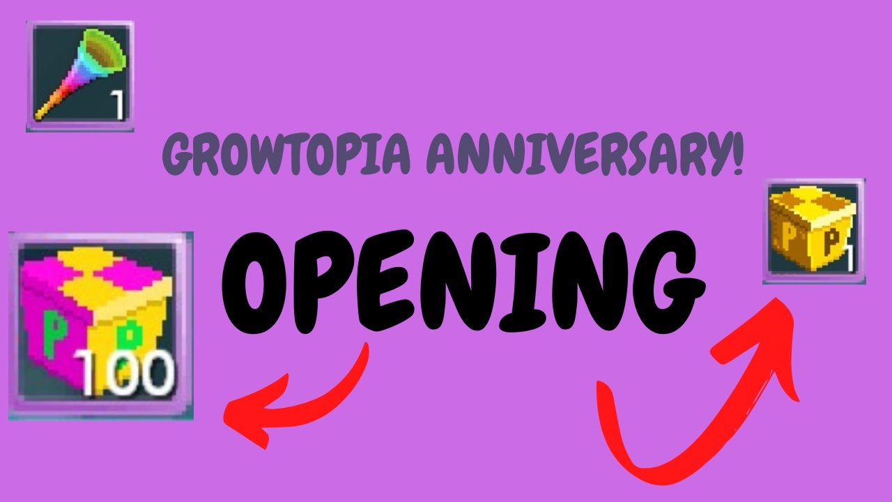 Growtopia Anniversary - OPENING 100 PARTY IN A BOXES - YouTube