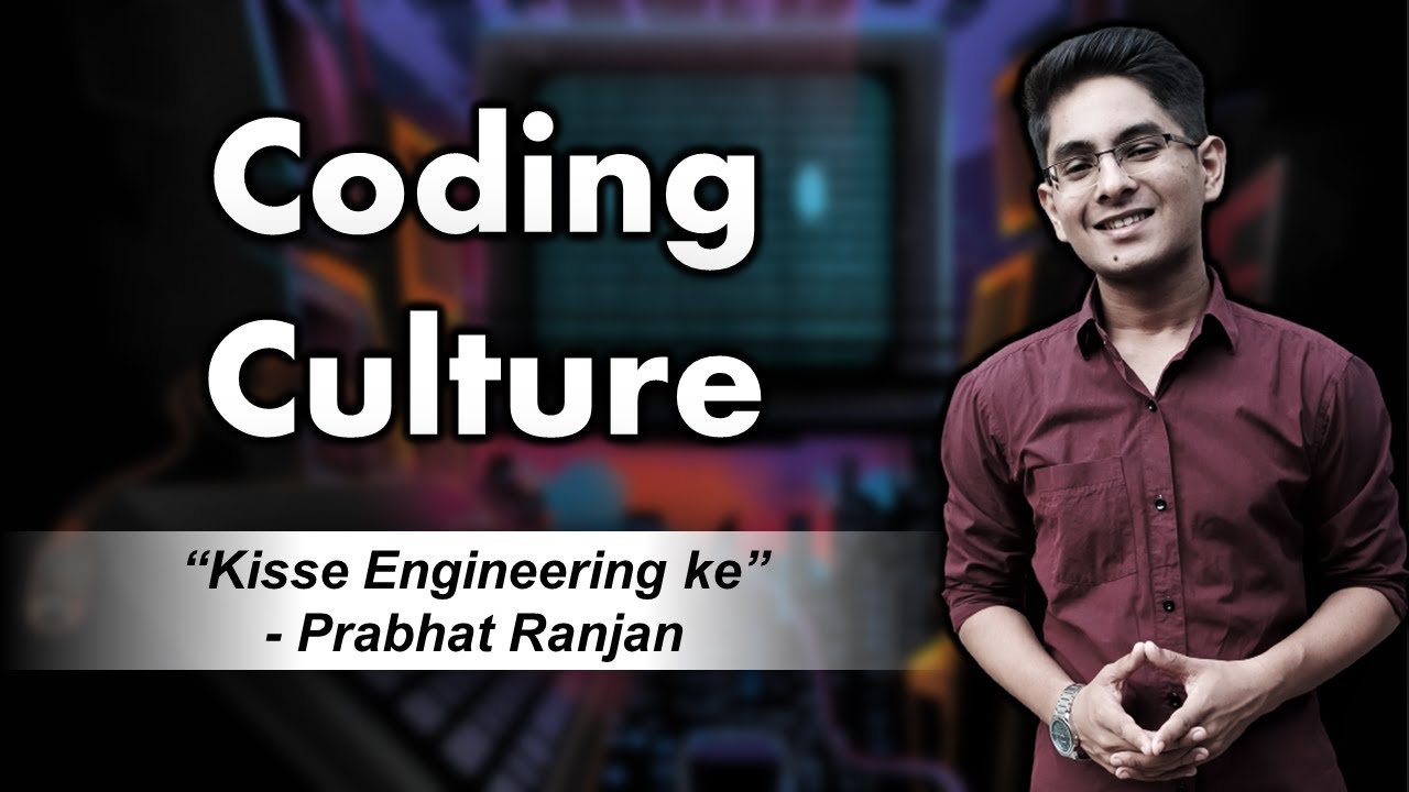 Coding Culture in Engineering College - YouTube