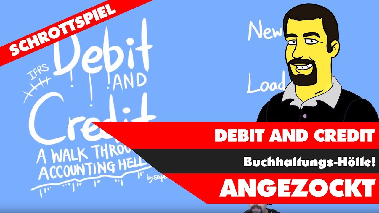 Buchhaltungs-Hölle! | Let's Play Debit And Credit: A Walk Through ...