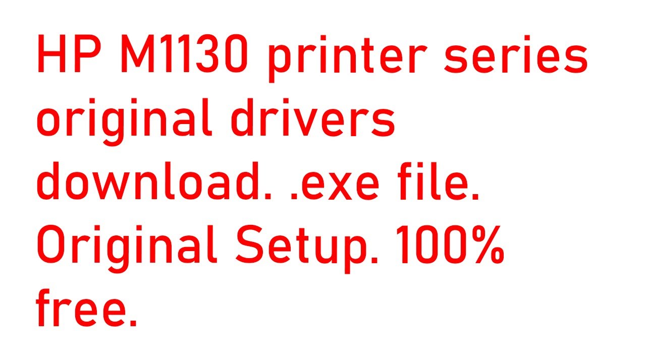 HP M1130 Laserjet printer series Original Drivers !!!!! - YouTube