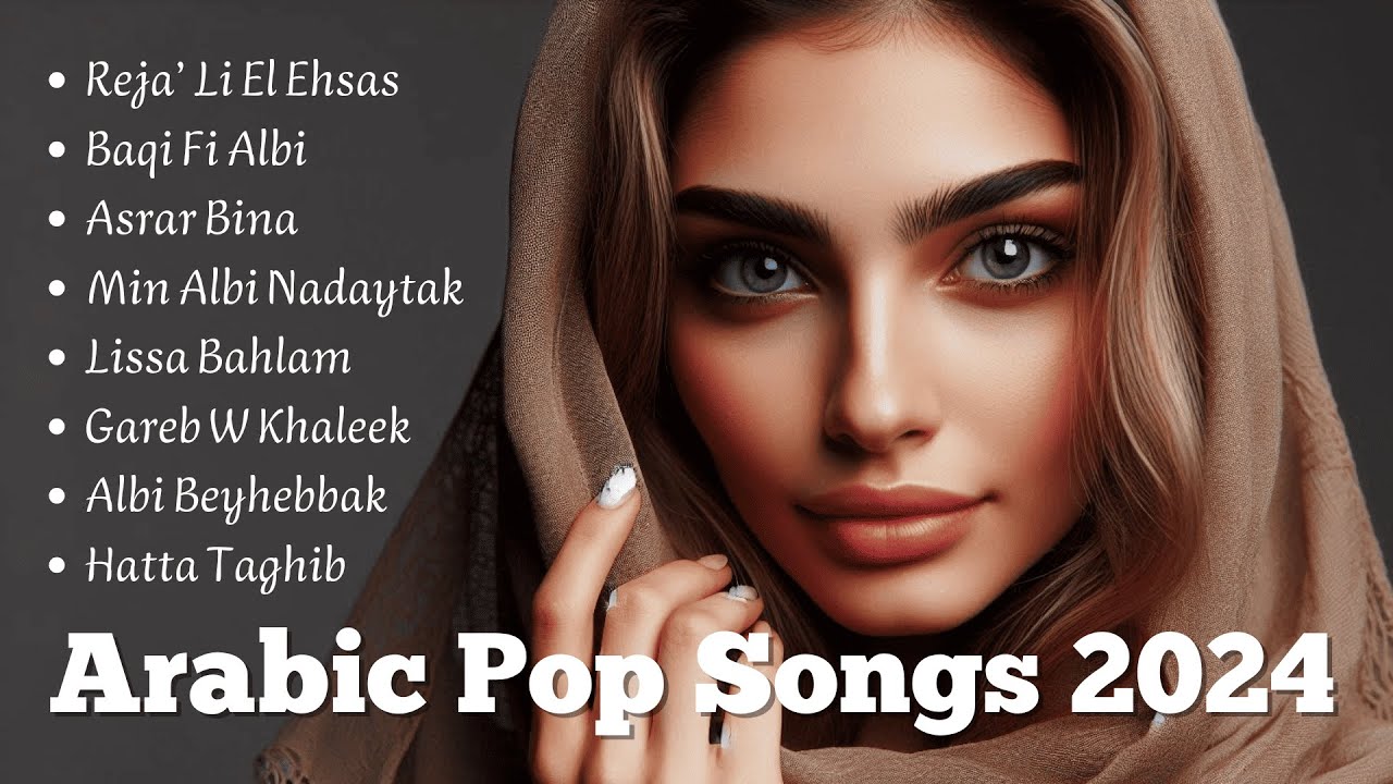 Full Album NEW ARABIC POP SONG 2025 || Greatest Hits Arabic Music 2025 ...