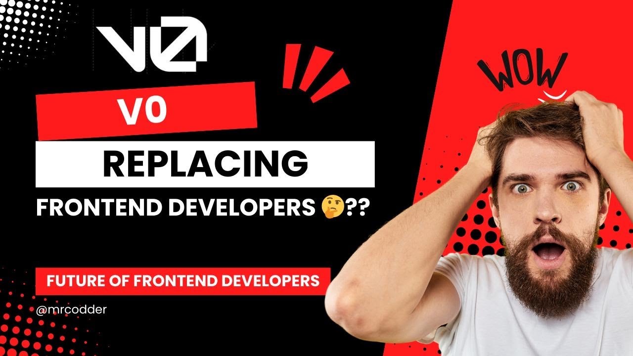 V0dev Replacing Frontend Developers Future Of Frontend Development Mrcodder Parth