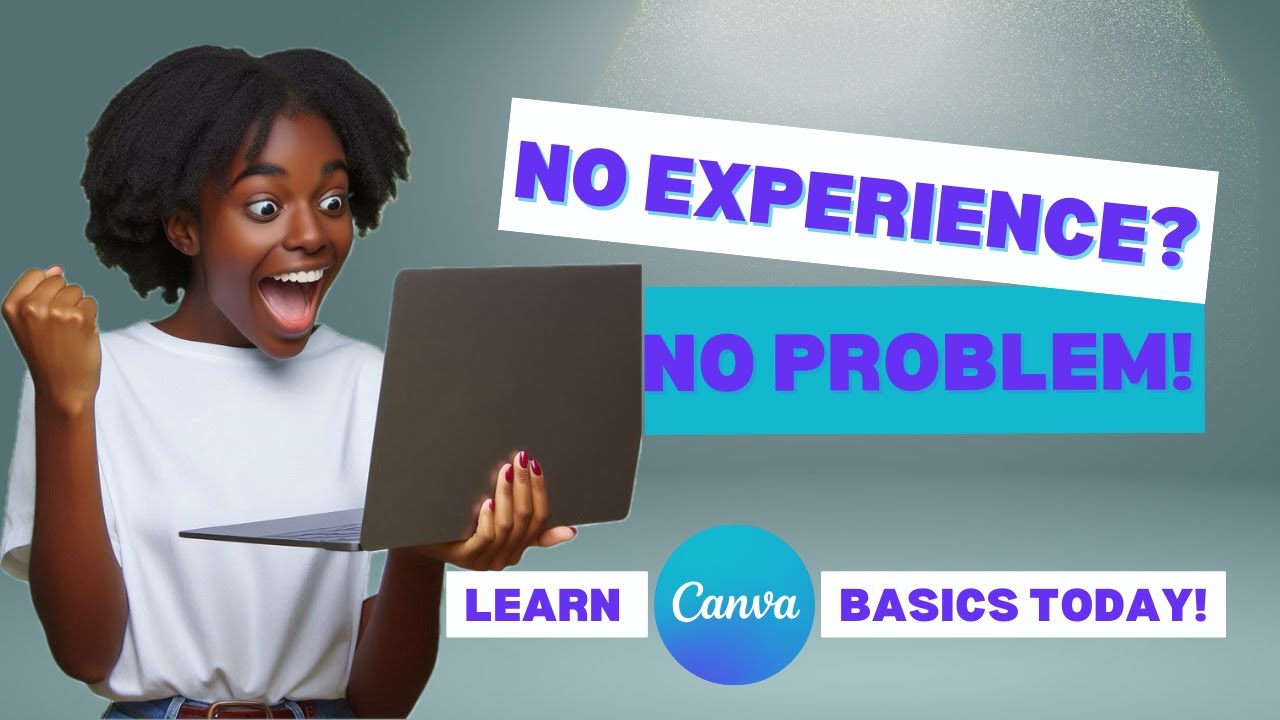 Master Canva Basics Learn to create designs that truly speak to your audience - YouTube