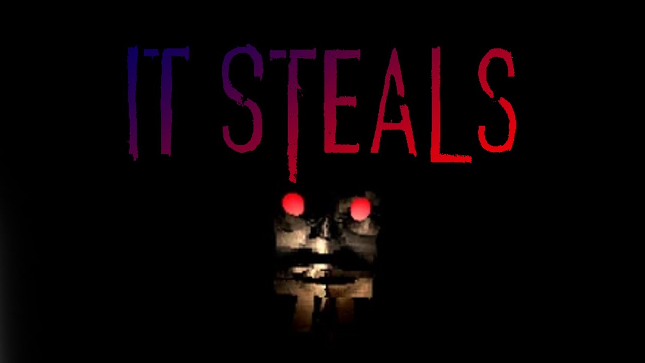 It Steals | Part 1 - Classic Mode - YouTube