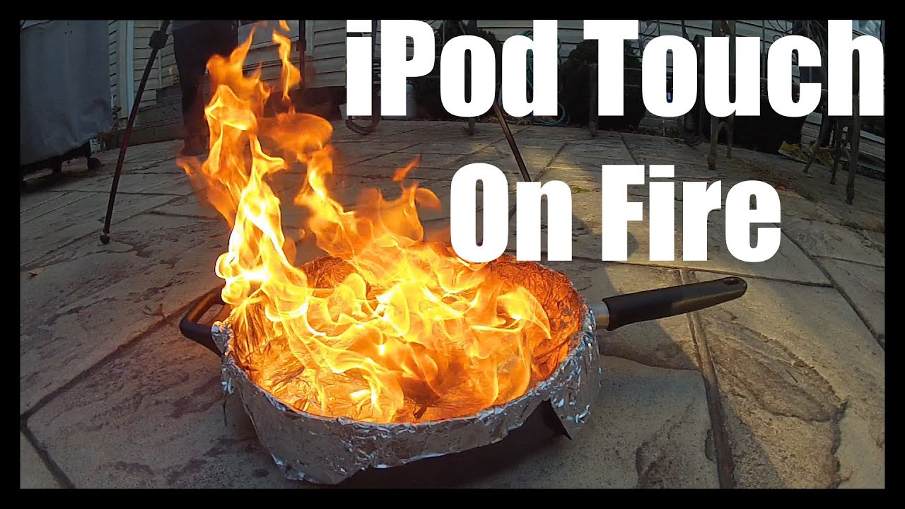Lighting An iPod Touch On Fire! 3 Times! - YouTube