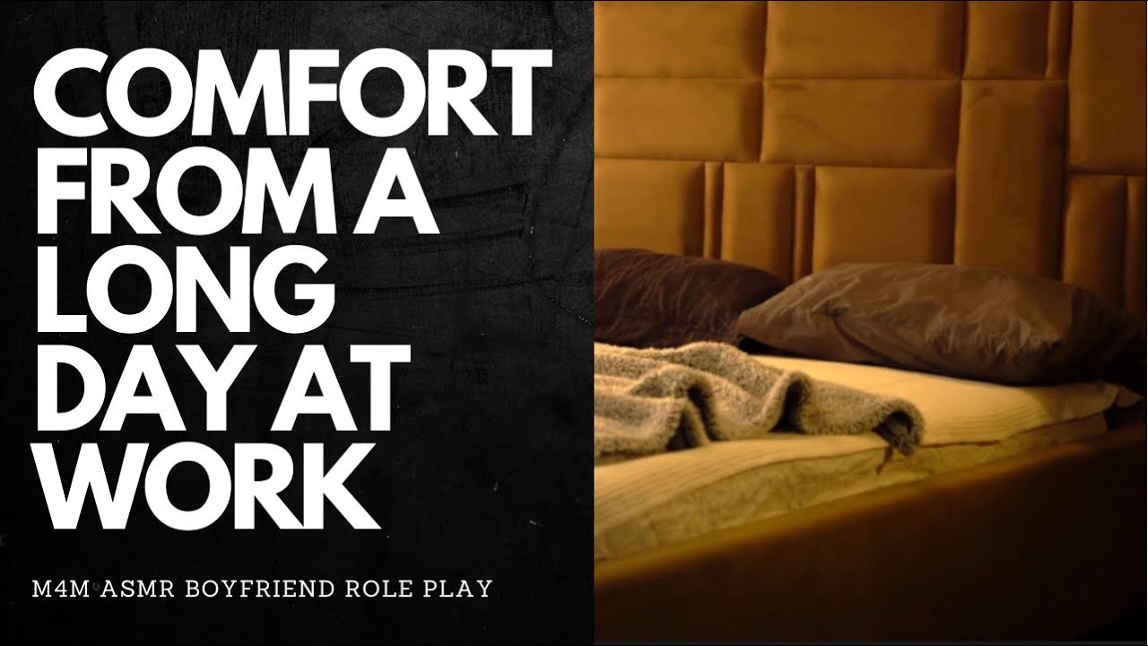 Boyfriend ASMR - Comfort After A Long Day at Work [M4M] [ASMR ...