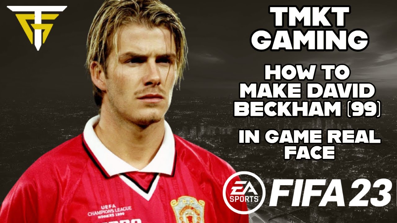 FIFA 23 - How To Make Young David Beckham - In Game Real Face! - YouTube