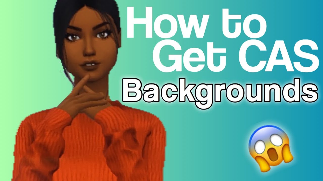 How To Get CAS Backgrounds - YouTube