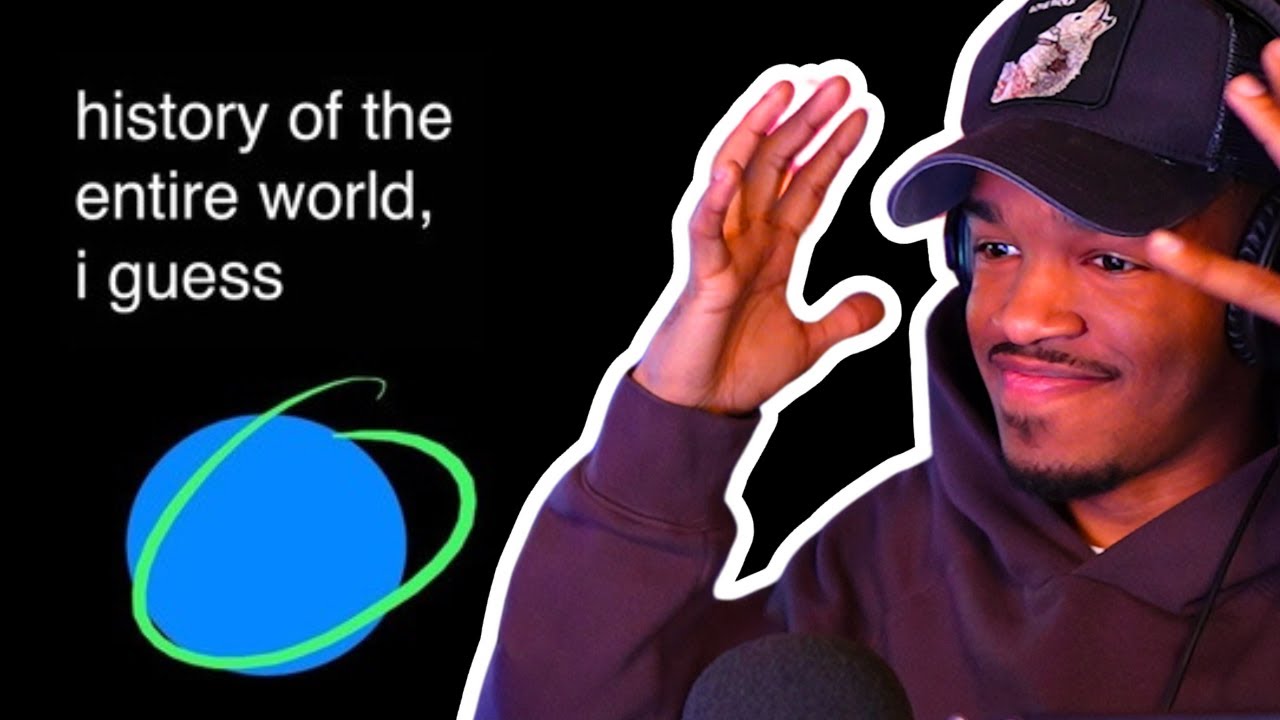 FINALLY Reacting to History of the Entire World (I Guess) - YouTube