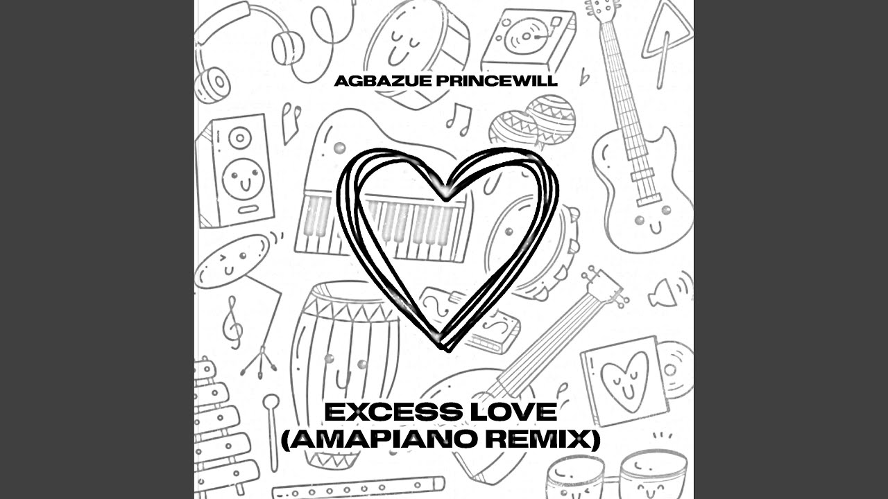Excess Love (Amapiano Cover) - YouTube Music