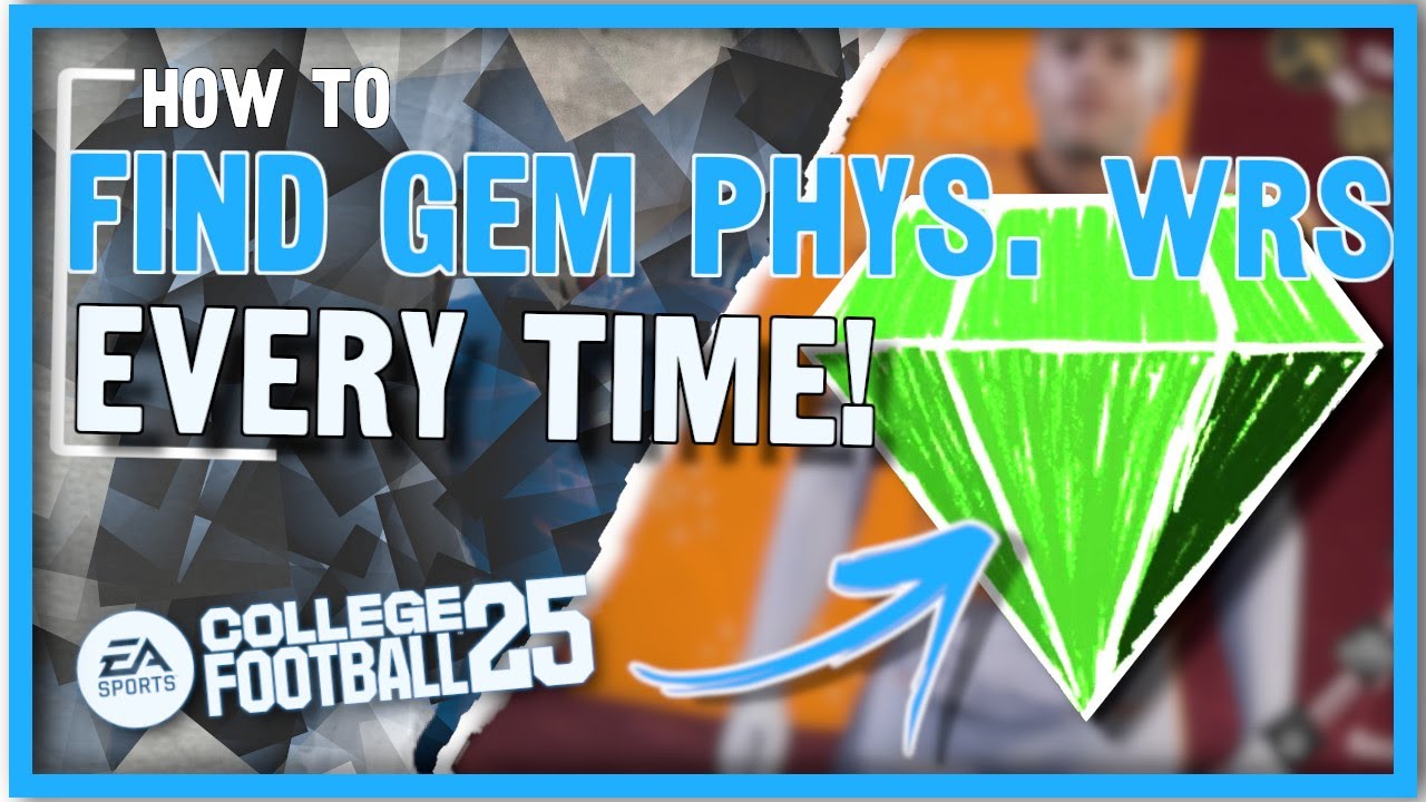 How to Find HIDDEN 4 Star Gem Phys. WRs | College Football 25 Gems ...