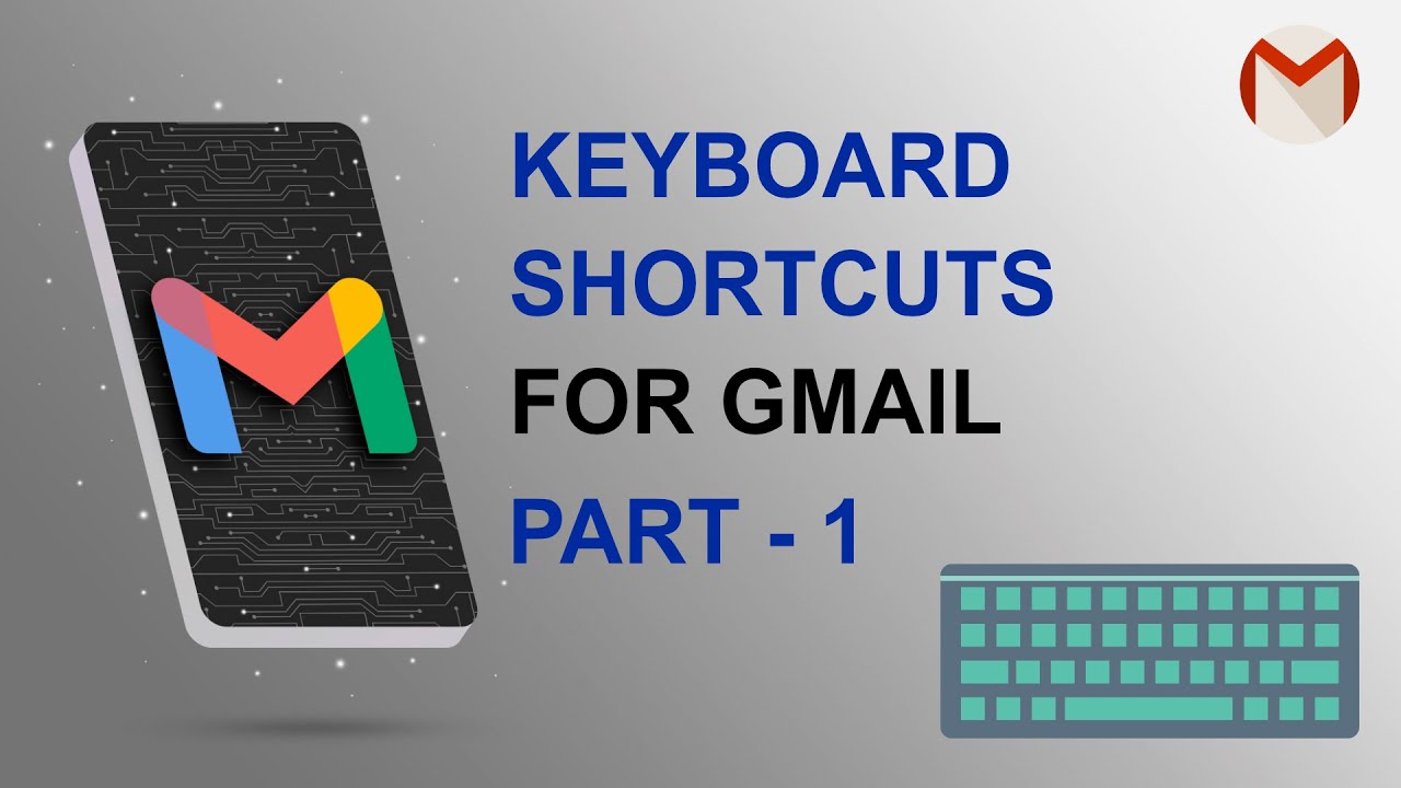 How to Use Keyboard Shortcuts in Gmail (Part 1) | Gmail Shortcuts Guide ...