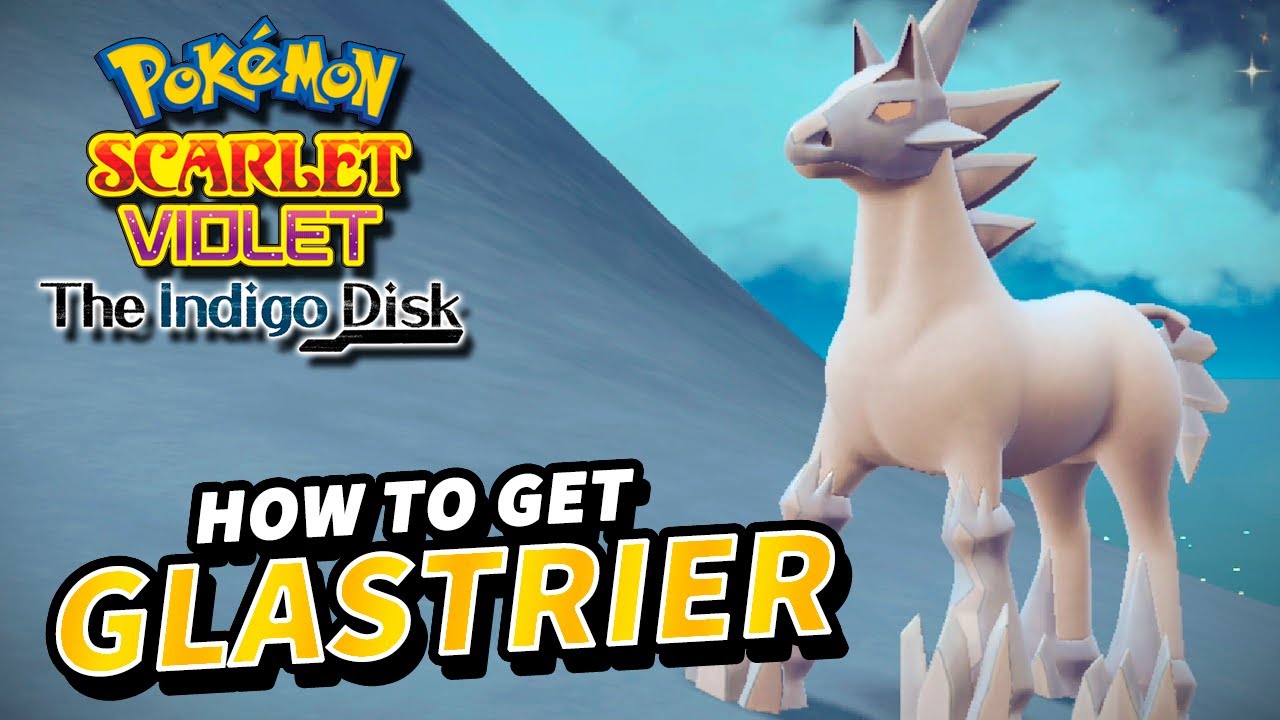 Pokemon Scarlet & Violet How to get GLASTRIER Legendary Pokemon | The ...