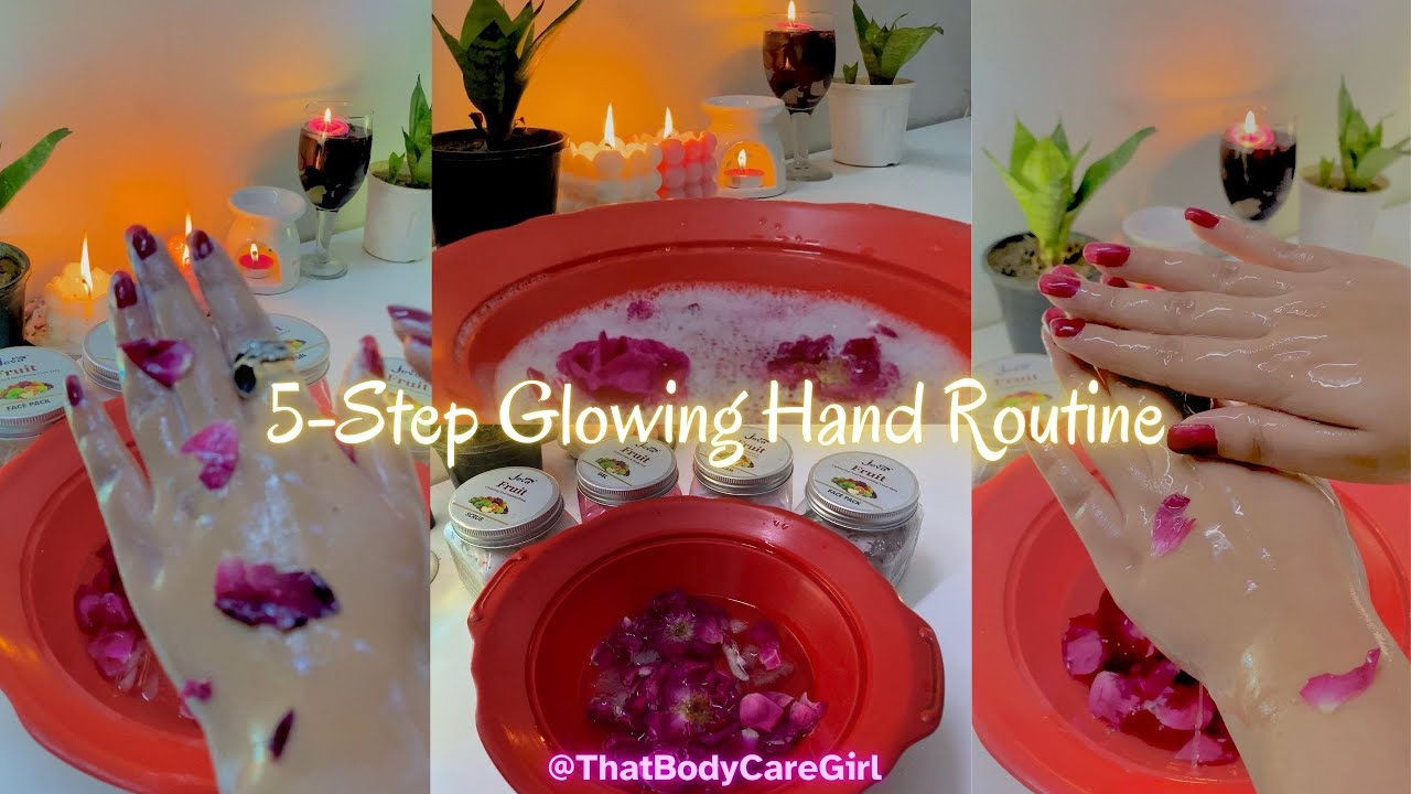 5-Step Glowing Hand Routine 💖 | Soft, Radiant & Pampered Hands at Home ...