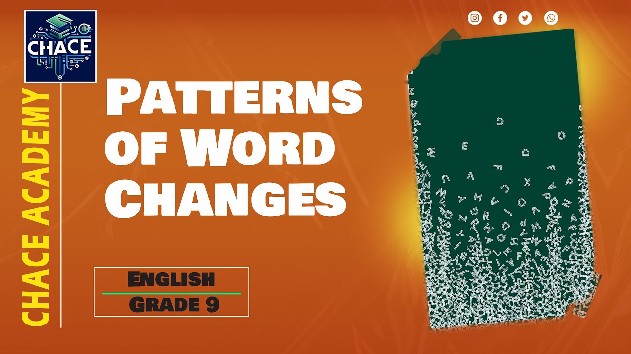 English 9 Unit 1 Patterns of Word Changes Lecture 7 - YouTube