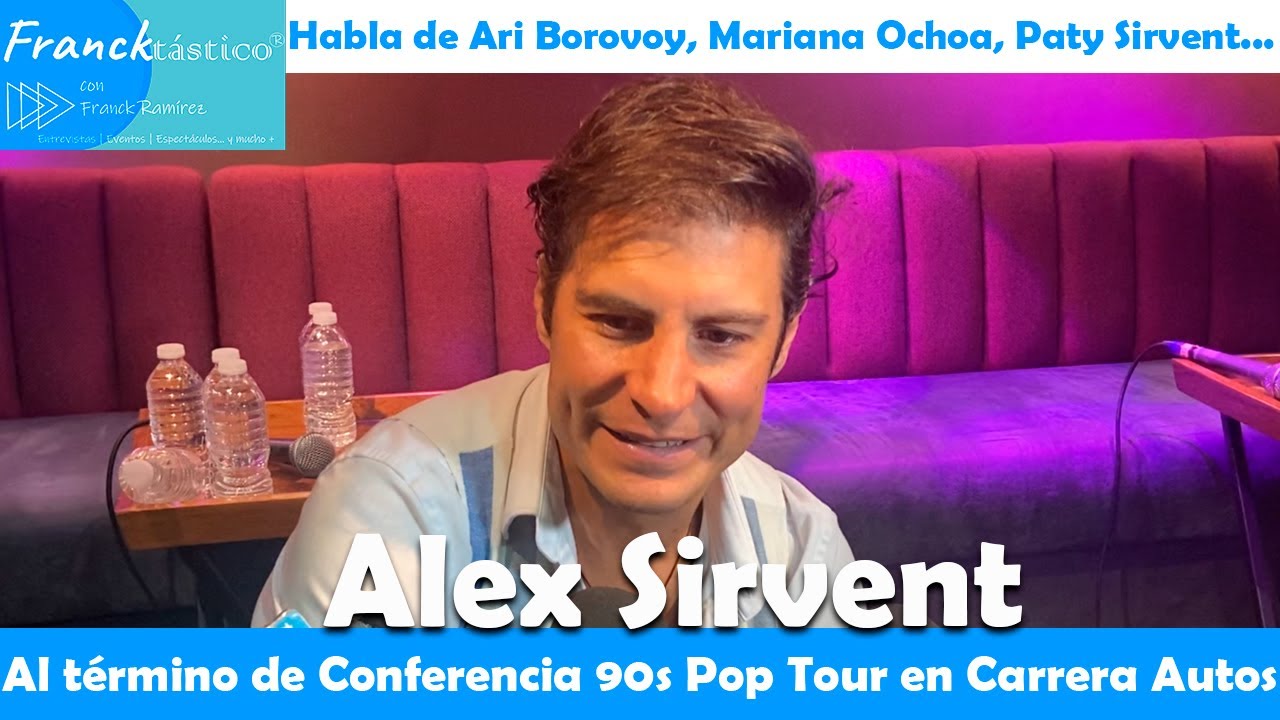 ALEJANDRO SIRVENT INTERCEDERÁ TODO 90S POP TOUR X ARI BOROVOY N PL3IT0 ...