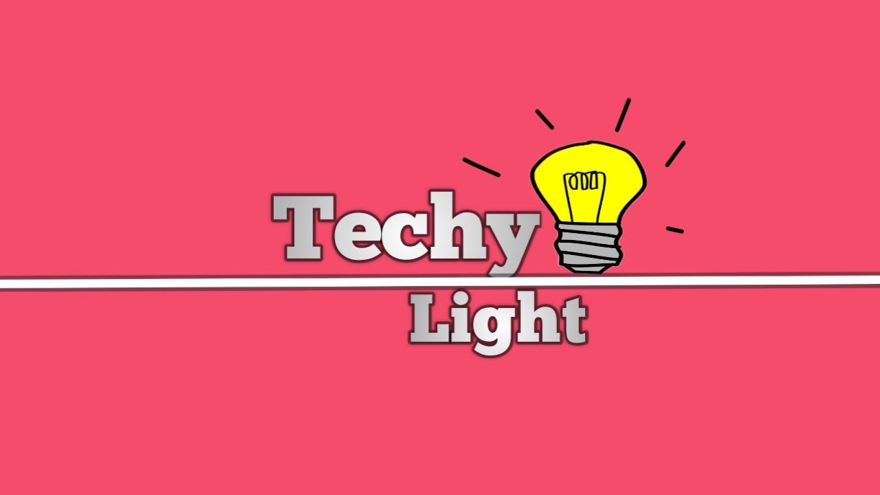 TECHY LIGHT - YouTube