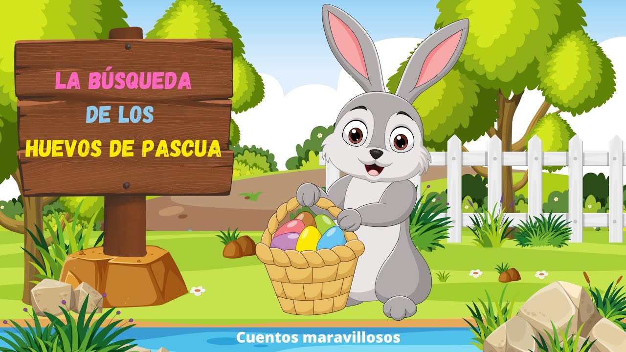 Cuentos infantiles - La búsqueda de los huevos de pascua Cuentos ...