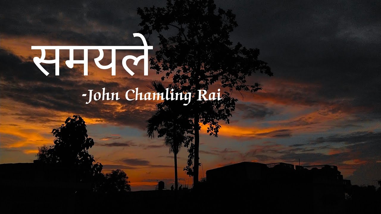 समयले - John Chamling Rai | The Locals - YouTube