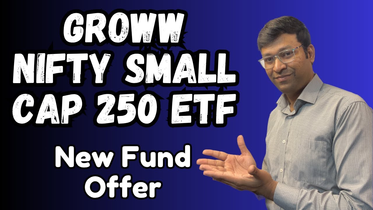 Small Cap का नया Etf | Groww Nifty Small Cap 250 ETF | Groww Nifty ...