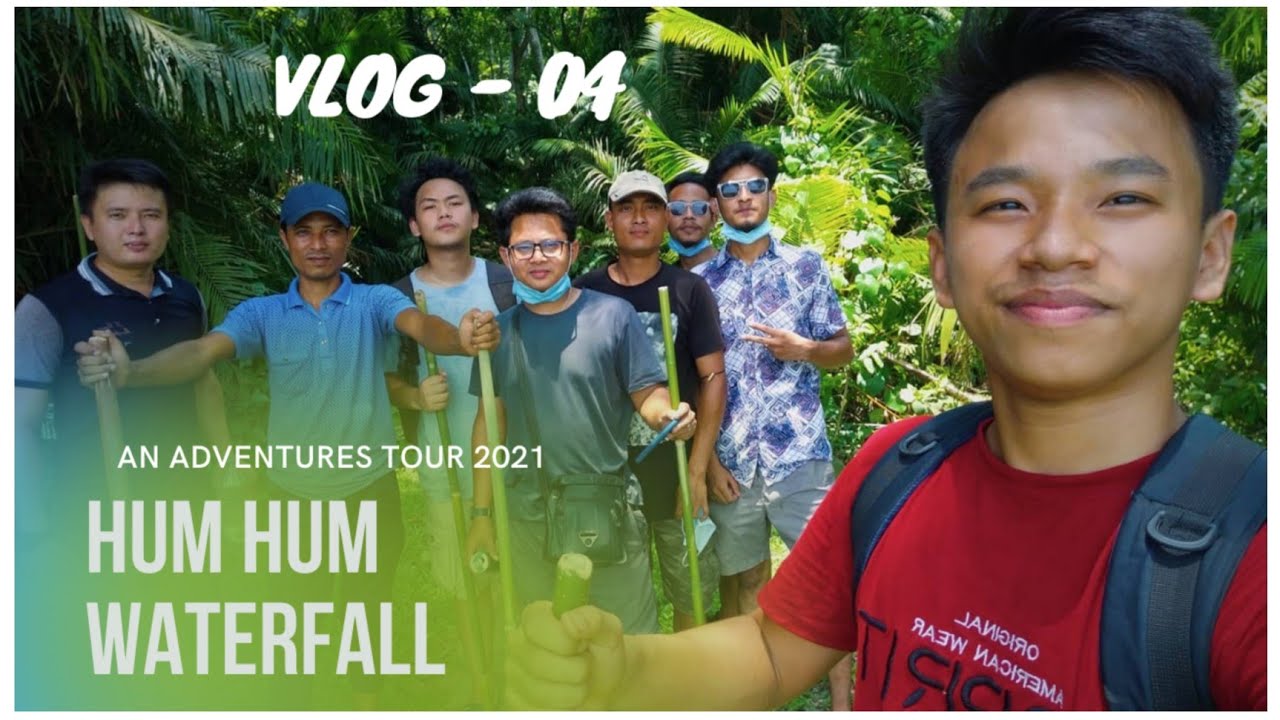 Hum Hum Waterfall || An Adventures Tour 2021 || Kamalganj, Moulvibazar ...