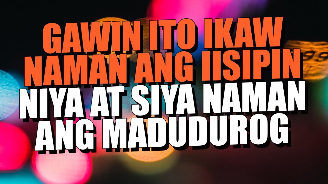 GAWIN ITO IKAW NAMAN ANG IISIPIN NIYA AT SIYA NAMAN ANG MADUDUROG ...