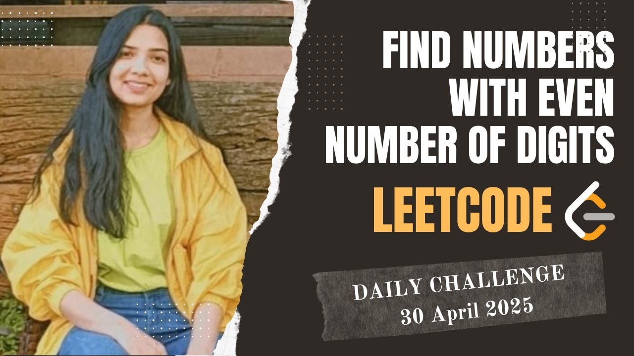 1295. Find Numbers with Even Number of Digits | Leetcode Daily 30 April 2025 | Java | Hindi ...