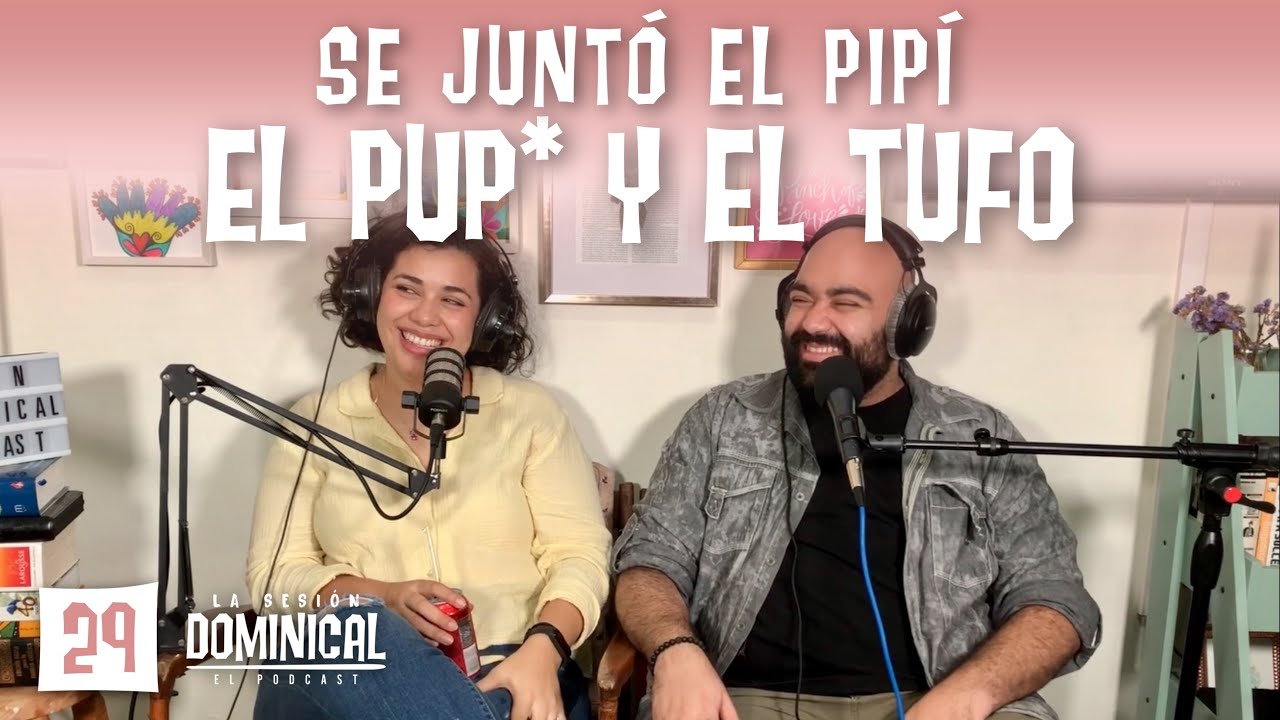 29T2 | Se juntó el pipí, el pup* y el tufo. | La Sesión Dominical ...