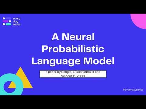 A Neural Probabilistic Language Model - YouTube