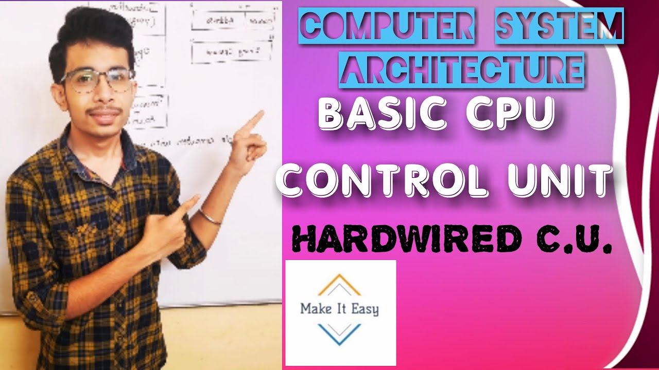 Basic CPU Control Unit ( HARDWIRED CU ) - YouTube