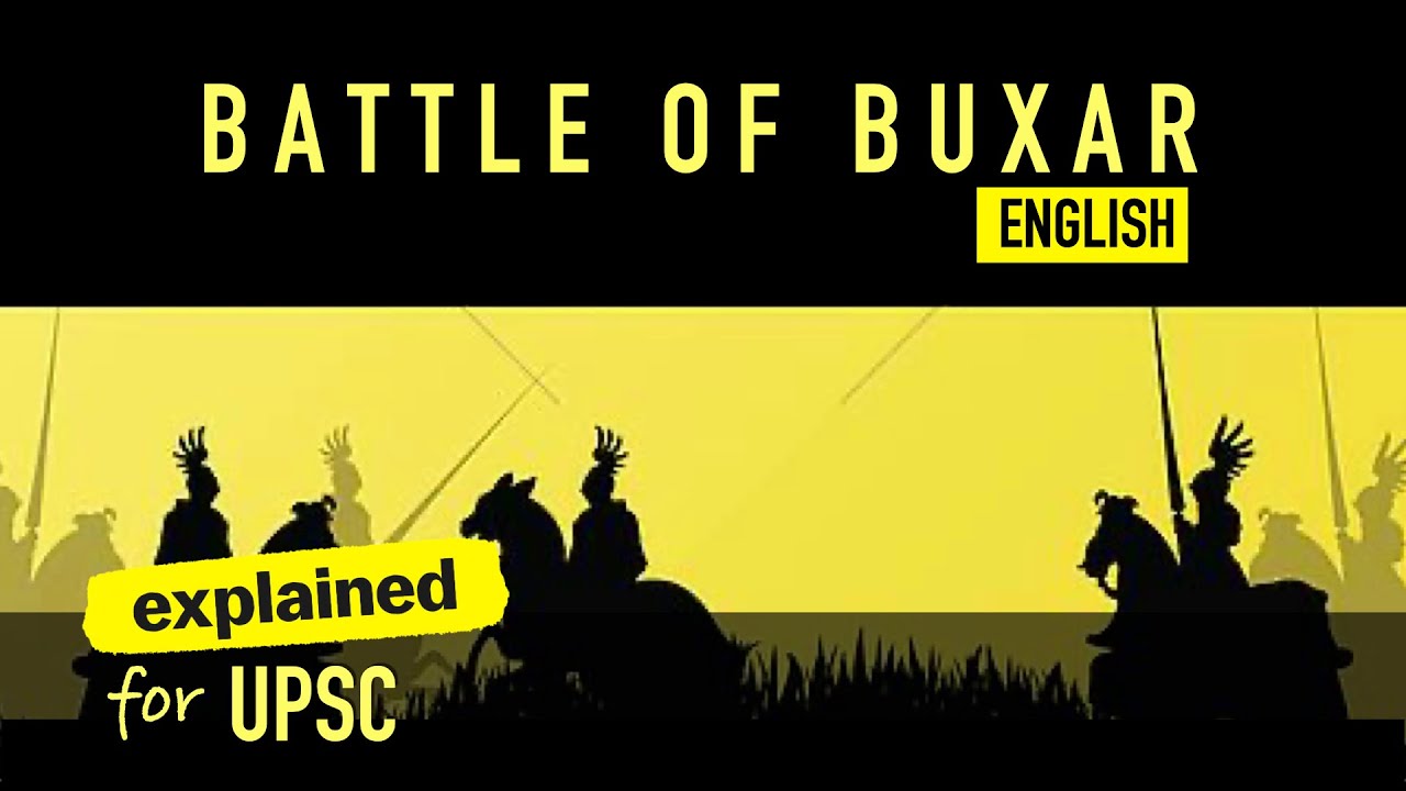 Battle of Buxar 1764 | Modern History for UPSC - YouTube