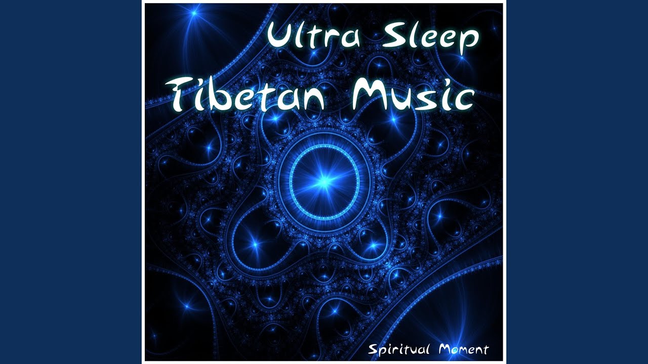 Ultra Sleep Tibetan Music - YouTube Music