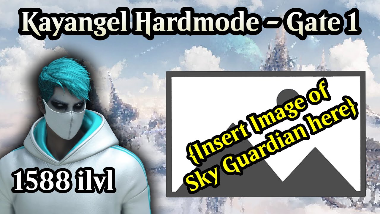 First Kayangel Hardmode Gate 1 - Artillerist Firepower Enhancement 💥 ...